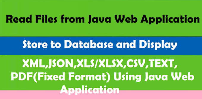 Read xml,json,excel,csv,txt,pdf fixed format using java web application