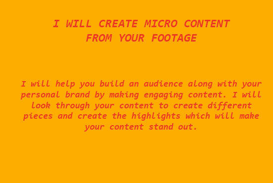 Create micro content from your footage by Mikiweingart919 | Fiverr