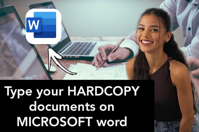 Type your hard copy documents on microsoft word by Nneomandukwu | Fiverr