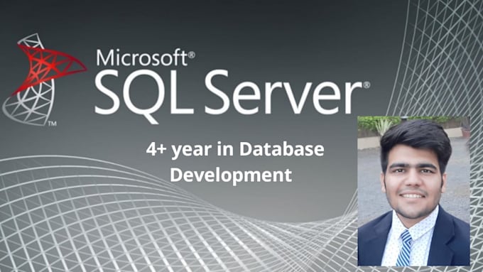 Design and develop sql server database and complex query by Kapiljain02 | Fiverr