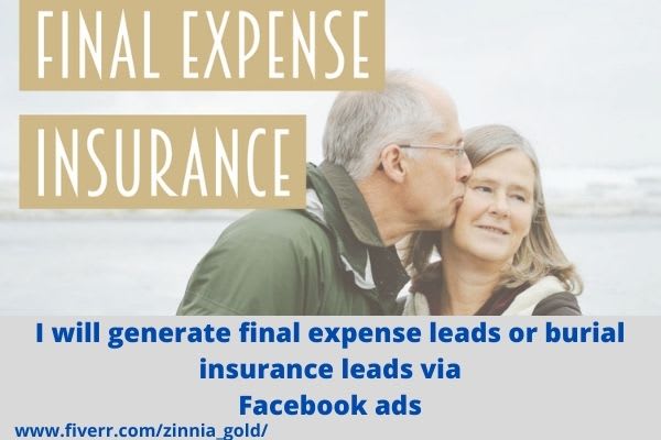 Generate quality final expense insurance leads via facebook ads by ...