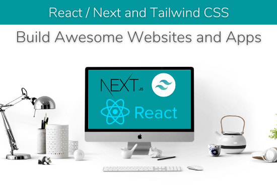 Build A Website Or Web App Using React Next Tailwind Css By Salim4369
