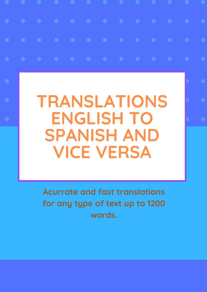 Translate text from english to spanish, or vice versa by Antokal | Fiverr