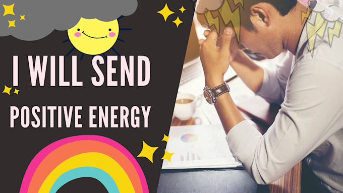 Send you positive energy by Mindsettlement | Fiverr