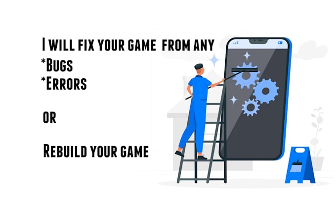 Fixing bug, errors, rebuild any app and game by Blufury | Fiverr