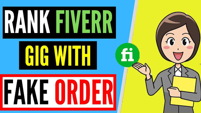 Do fake orders to your gigs by Designcafee | Fiverr
