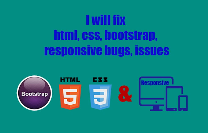 Do fix html, css, bootstrap, responsive bugs, issues by Taslimasiddik21 ... Do fix html, css, bootstrap, responsive bugs, issues by Taslimasiddik21 ...