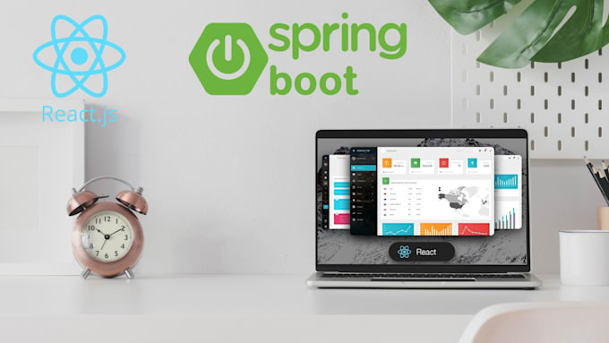 Develop Modern Web App Using React Js And Java Spring Boot