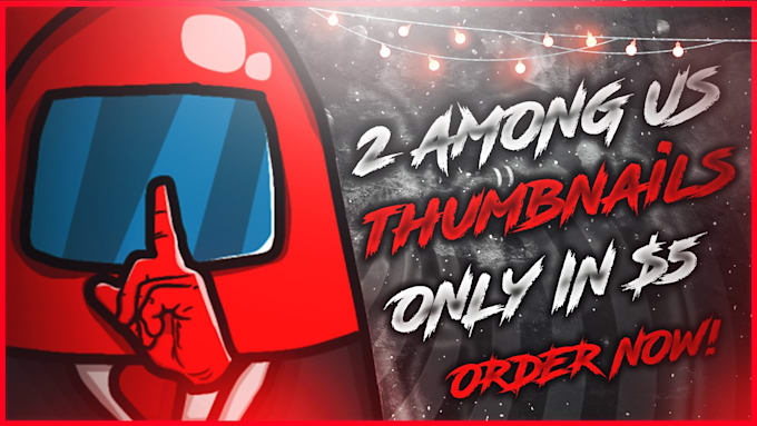 Design fast and eye catching among us thumbnail with high quality by ...