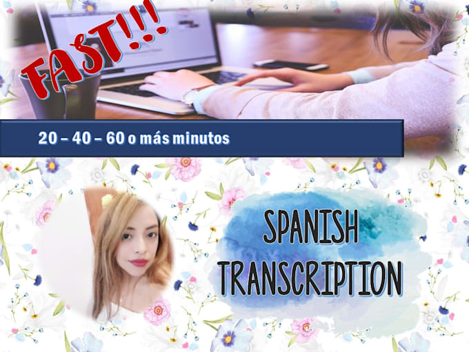 Do fast spanish transcription video and audio by Rosariora | Fiverr