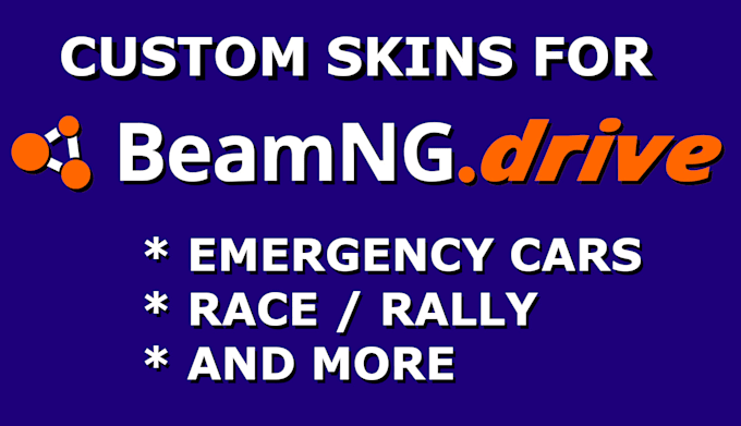 Make custom skins for beamng drive by Rodrigogamerpt | Fiverr