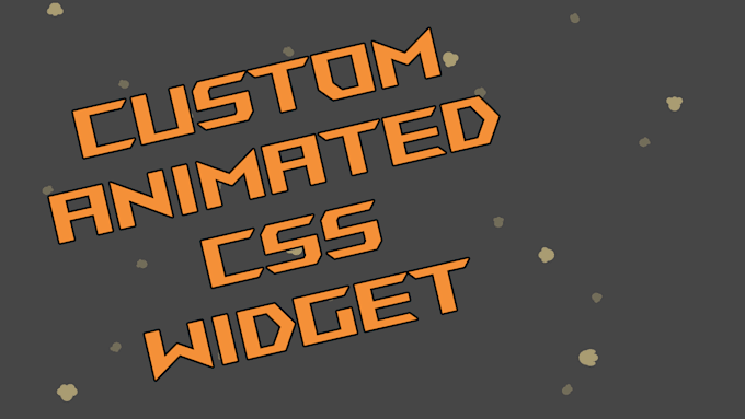 Create your animated custom widget by Cristalmau | Fiverr