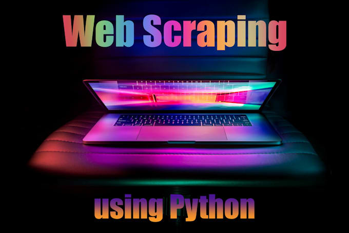 Do web scraping for any website using python by Ahad_emu | Fiverr