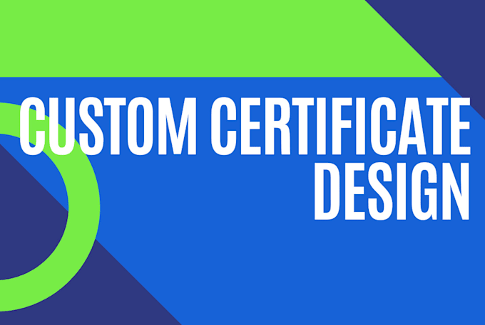 Create professional, custom certificate designs by Muazmarazzaq | Fiverr