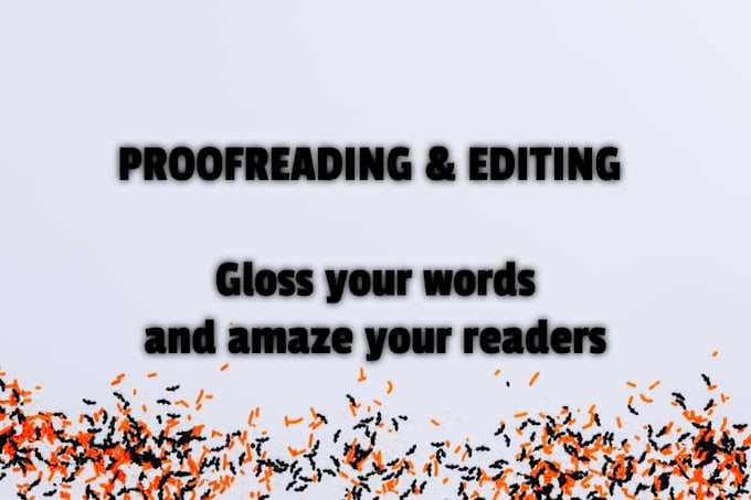 Proof read and edit your text by Priyamhz | Fiverr