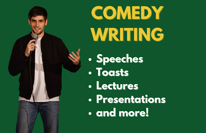 Write comedy and jokes for speeches, toasts, lectures, presentations by ...