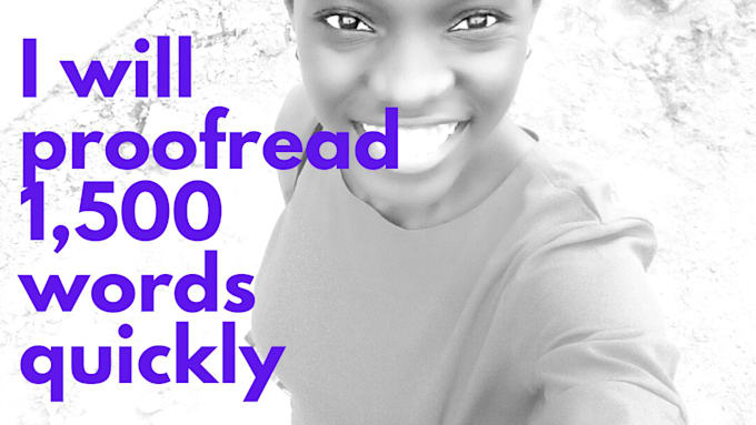 Proofread 1,500 words quickly by Deborah_samson | Fiverr Proofread 1,500 words quickly by Deborah_samson | Fiverr