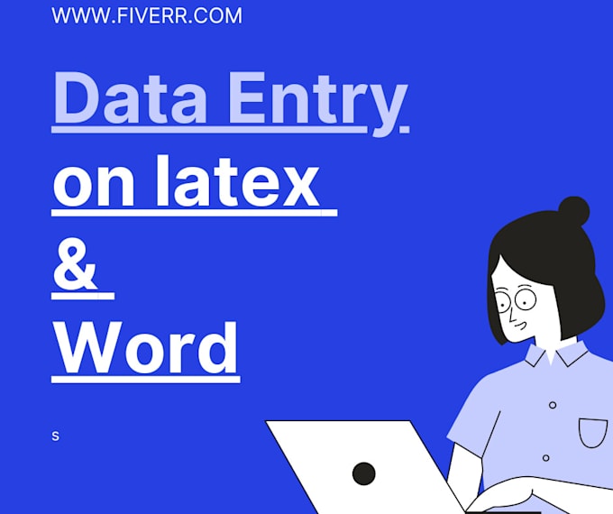 Do data entry typing in latex and word by Asiaumair | Fiverr