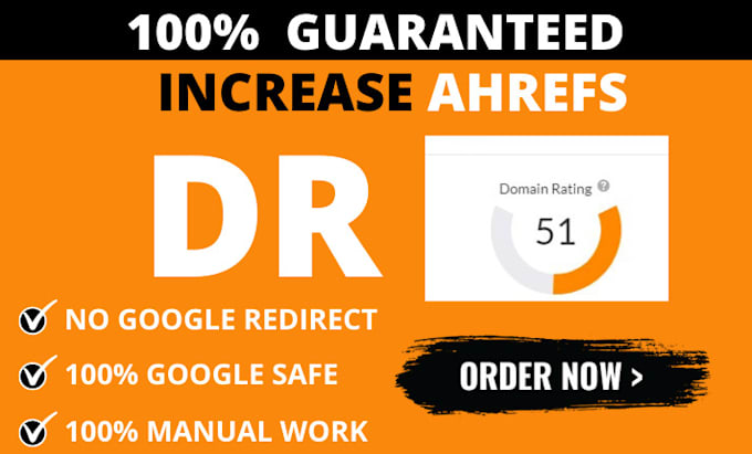 Increase ahrefs domain rating, increase domain rating, increase dr upto ...