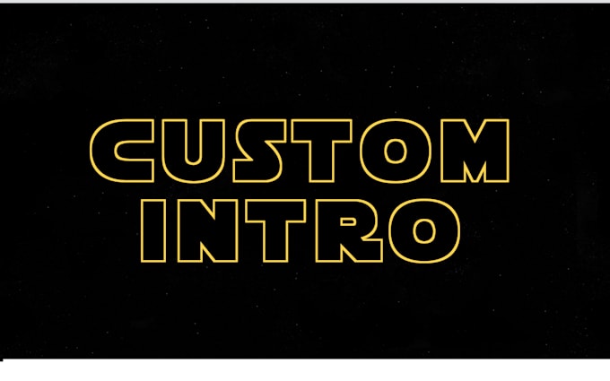 Make a custom star wars intro by Semveth | Fiverr