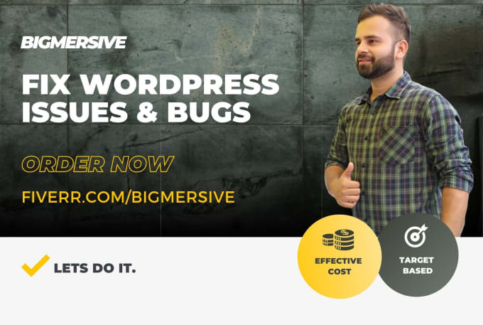 Fix wordpress, issues, bugs, php errors, css help by Bigmersive | Fiverr Fix wordpress, issues, bugs, php errors, css help by Bigmersive | Fiverr