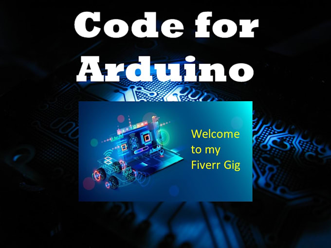 Teach you arduino uno, intermediate by Nitish_matta | Fiverr