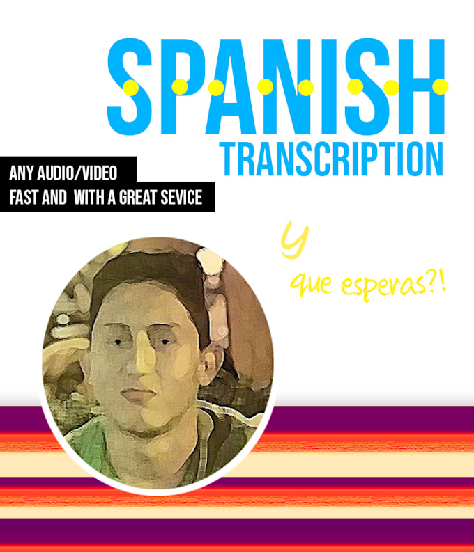Make a spanish transcription of 30 minutes in 24 hours by Vanxmad | Fiverr