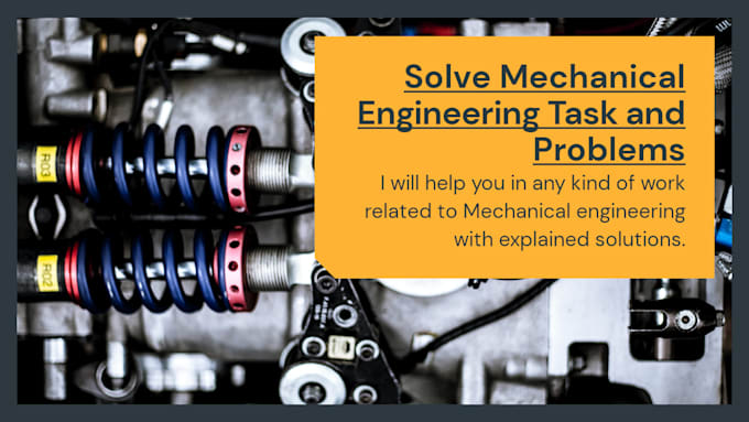 Solve your mechanical engineering tasks and problems by Asjadsial | Fiverr