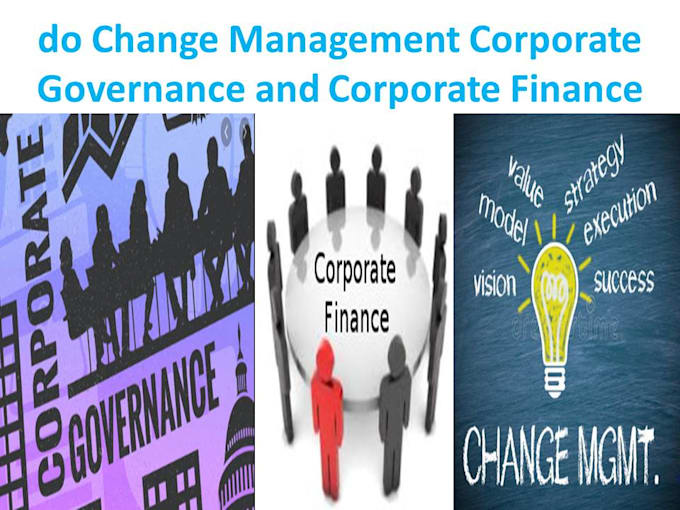 Do corporate finance, change management and corporate governance by ...