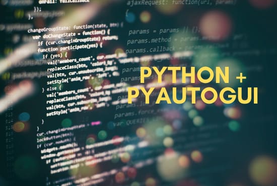 Create A Pyautogui Automation Script For You By Fortheloveoftec Fiverr