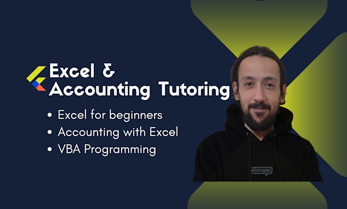 Teach you excel basics, excel for financial accounting, and for vba ...