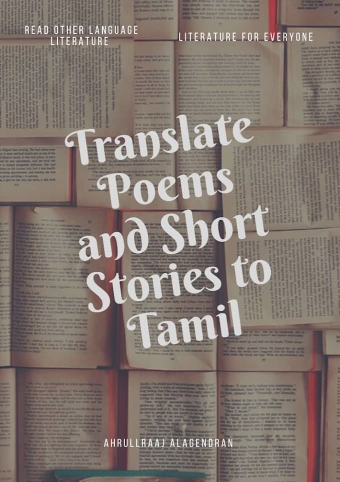 Translate english and malay short stories and poems to tamil by ...