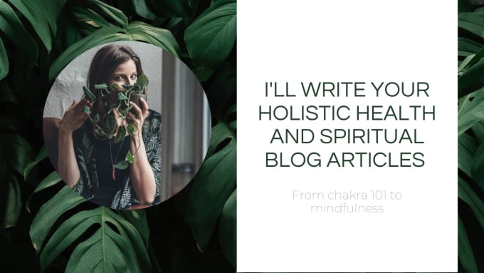 Write spiritual healing and mental health blogs by Sarabaig502 | Fiverr