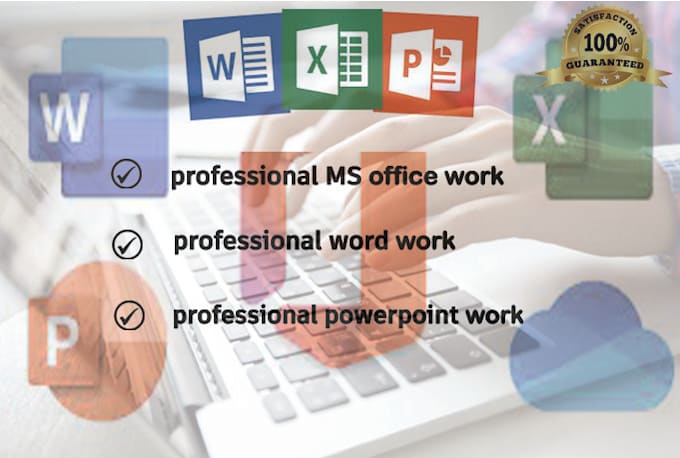 Do microsoft office word, excel and powerpoint by Slmaster4 | Fiverr