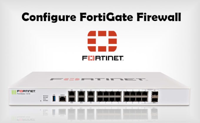 Configure and troubleshoot fortigate firewall by Muhriddin13 | Fiverr