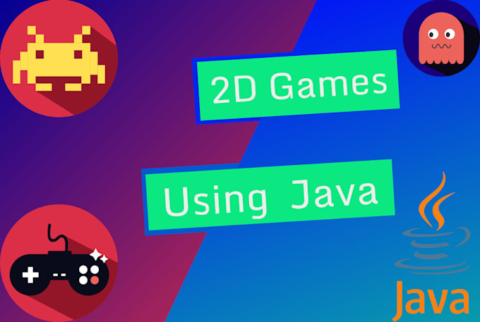 Create 2d Games With Java, And Processing By Nasch Di | Fiverr