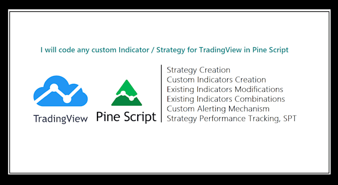 Create custom tradingview indicator strategy in pine script by Hardiron ...