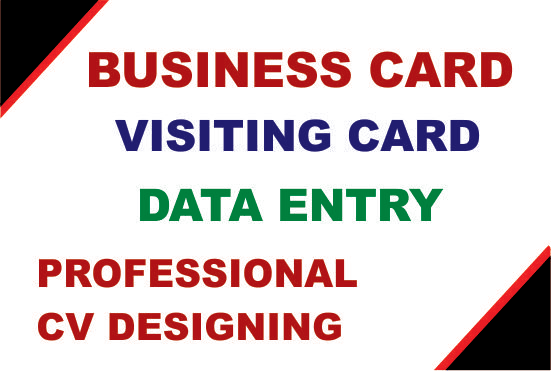 Design your visiting card, business card, data entry work by ...