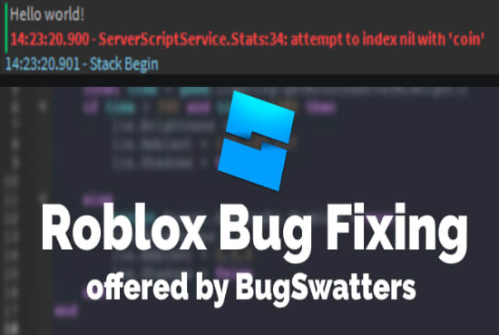 Help you fix your bugs in your roblox studio scripting code by ...