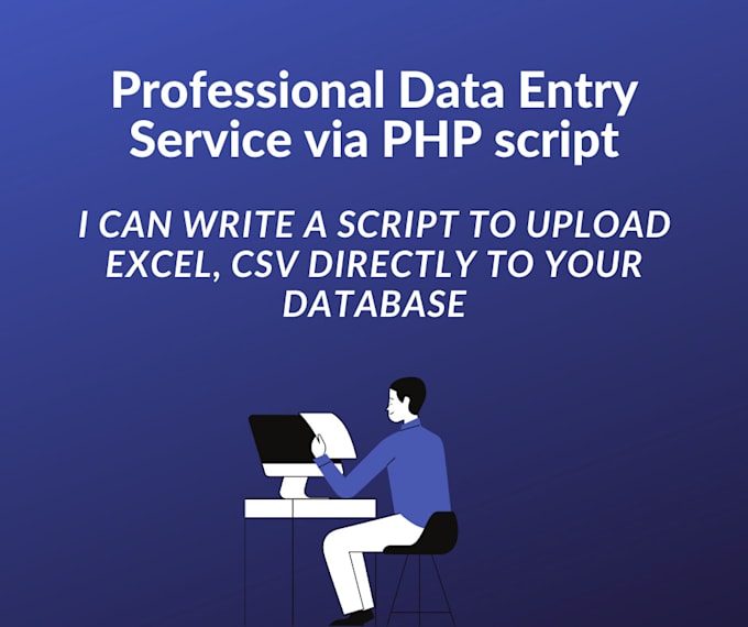 Create A Script To Upload The Data Into Database Using Php By Geekharshi Fiverr