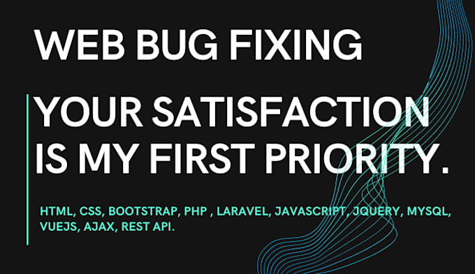 Fix your php, laravel, html, css, jquery, vue js, and database bugs by Honest_safiul | Fiverr