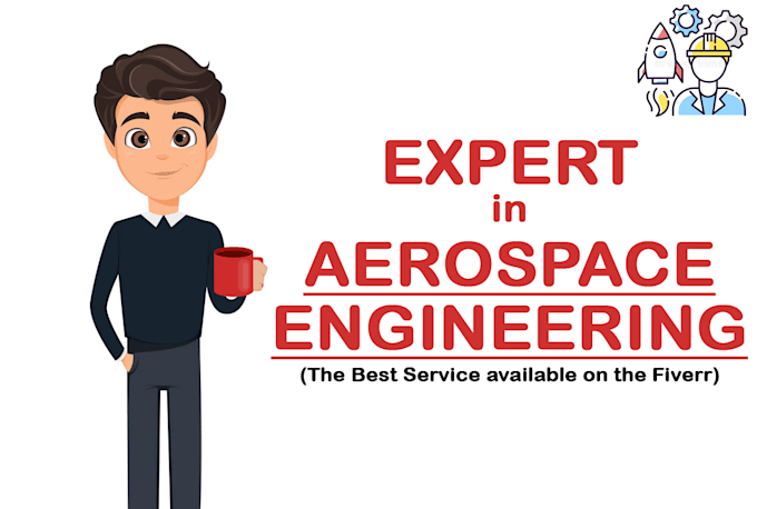 Help you in aerospace and aeronautics projects by Aero_engr_exprt | Fiverr