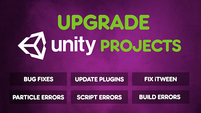 Upgrade old unity projects to latest version by Oceanlabs963 | Fiverr