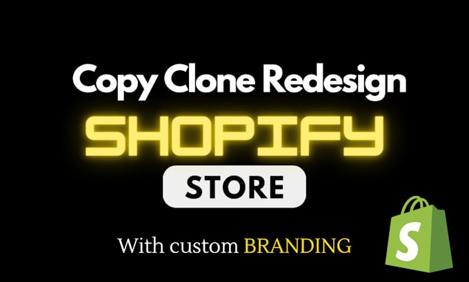 Copy, clone, duplicate shopify store or website by Shapeshifter789 | Fiverr