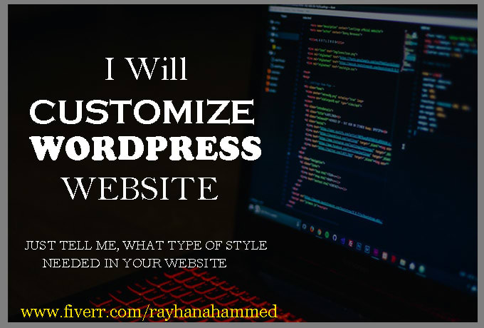Do wordpress theme customization , website modification by Rayhan094 | Fiverr