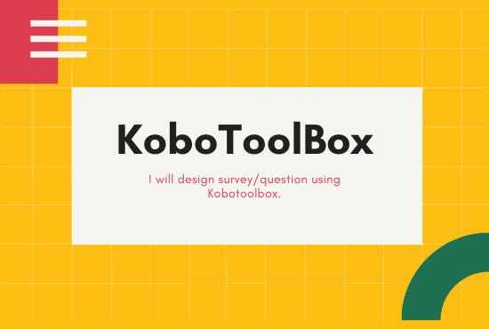Create a survey on kobotoolbox by Bilalfareed1984 | Fiverr