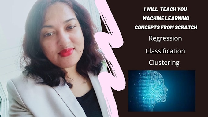 Teach machine learning from scratch by Indranisen2003 | Fiverr