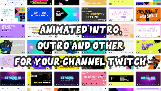 Do animated intro, outro and other for your channel twitch by ...