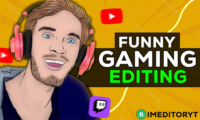 how to make funny youtube gaming videos