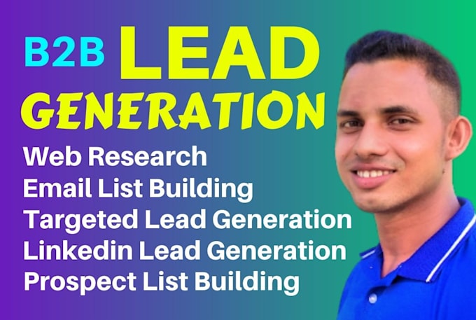 Do b2b lead generation, email list, web research, linkedin lead generation by Seoranknajmul | Fiverr